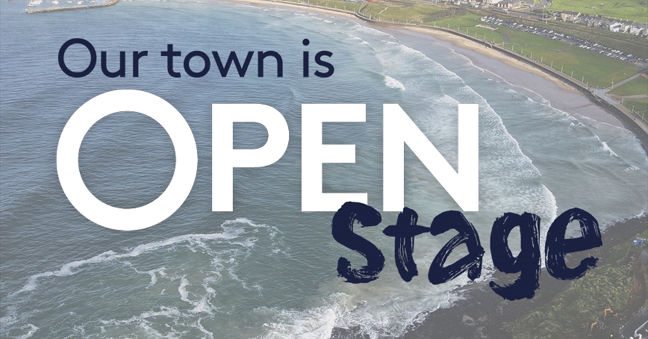Our Town is OPEN - Portrush Entertainment during The Open 2025