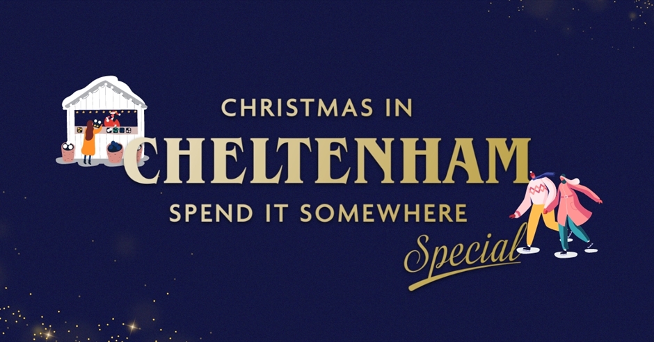 Christmas in Cheltenham 2024/2025 | Events, Markets & Shopping