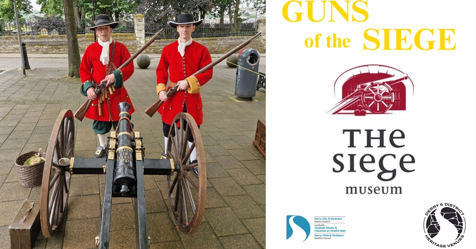 Guns Of The Siege - Derry~Londonderry - Visit Derry