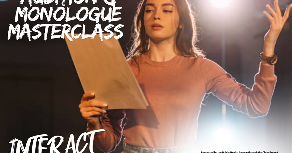 InterAct - Audition and Monologue Masterclass - Derry~Londonderry - Visit Derry