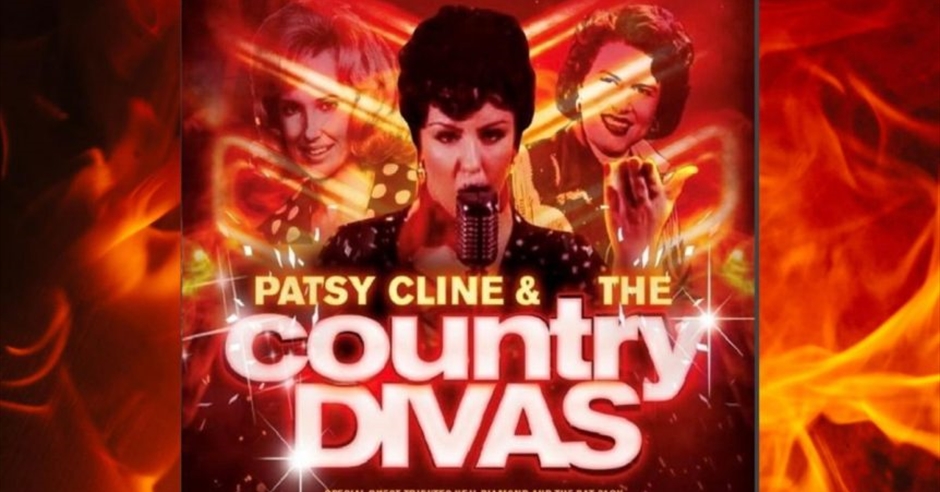COUNTRY DIVAS SHOW WITH TRIBUTES TO PATSY CLINE, TOM JONES AND NEIL ...