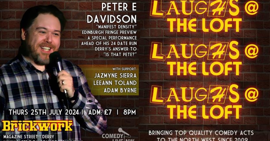 Laughs@TheLoft - Peter E Davidson Edinburgh Fringe Preview - Derry~Londonderry - Visit Derry