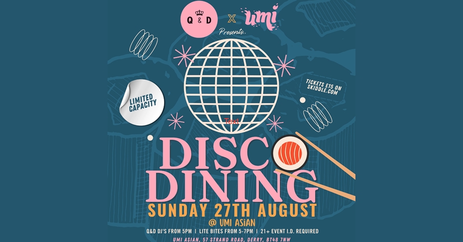 Disco Dining at Umi - Derry~Londonderry - Visit Derry