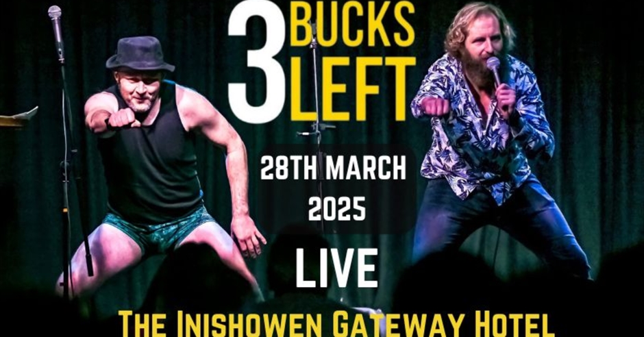 3 Bucks Left - Buncrana - Visit Derry