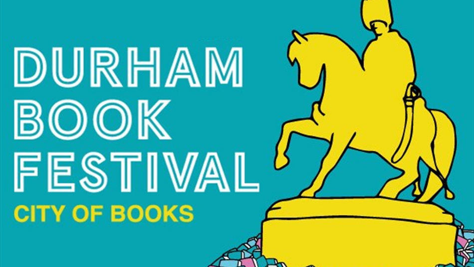 Durham Book Festival 2019 - stellar line up revealed - This is Durham
