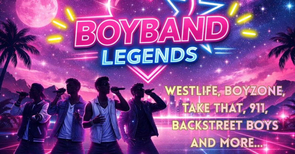 Boyband Legends - Music in Torquay, Torquay - English Riviera