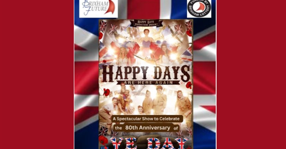 Happy Days Productions - 80th Anniversary VE Day Celebration ...