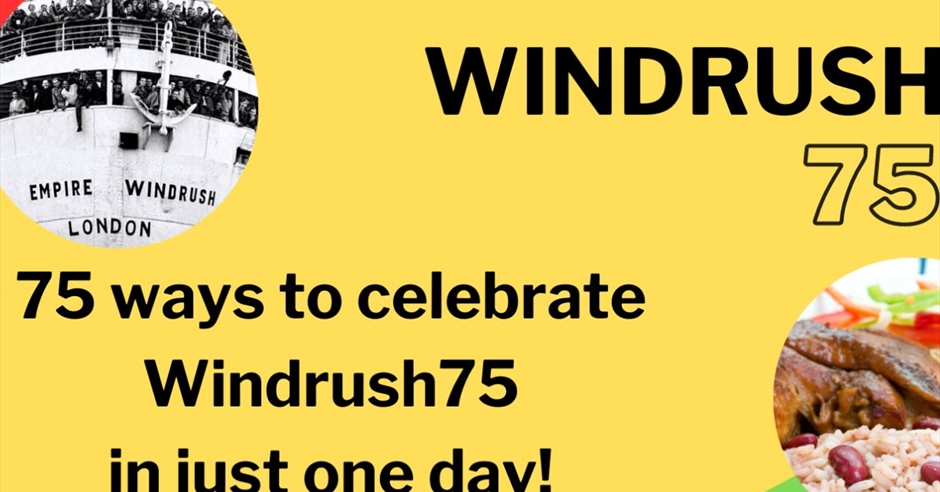 Woolwich Works: 75 Ways To Celebrate Windrush75 In Just One Day! - Live ...