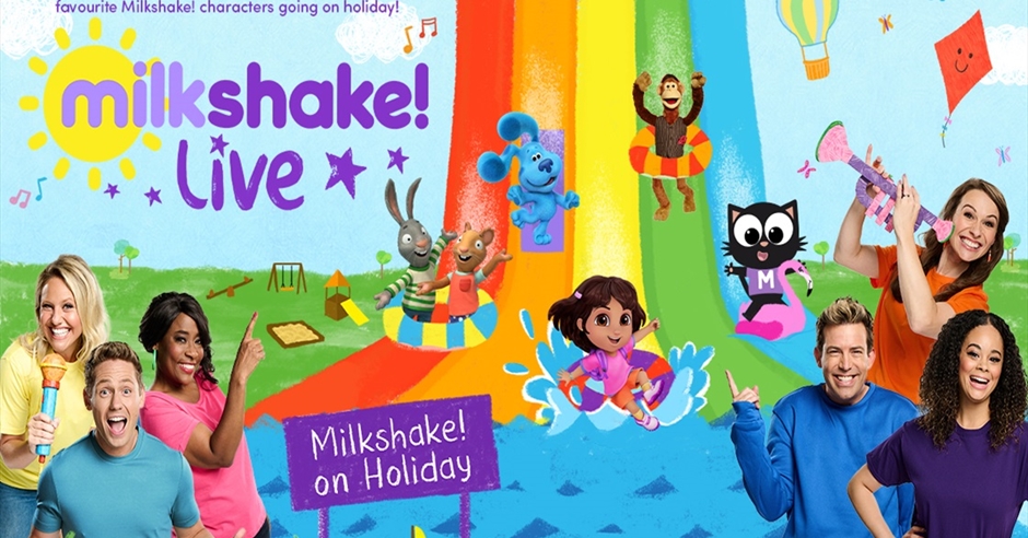 Milkshake! Live - Children's Performance in Harlow, Harlow - Visit Essex