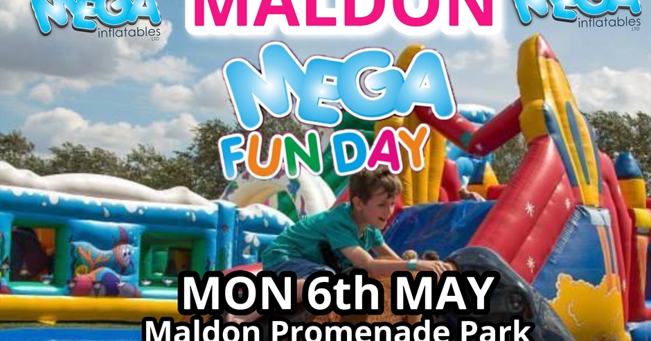 Mega Fun Day - Family Event in Maldon, Maldon - Visit Essex