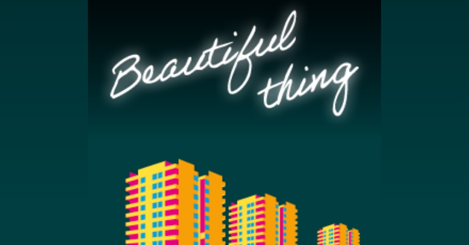 Beautiful Thing - Play in Colchester, Colchester - Visit Essex