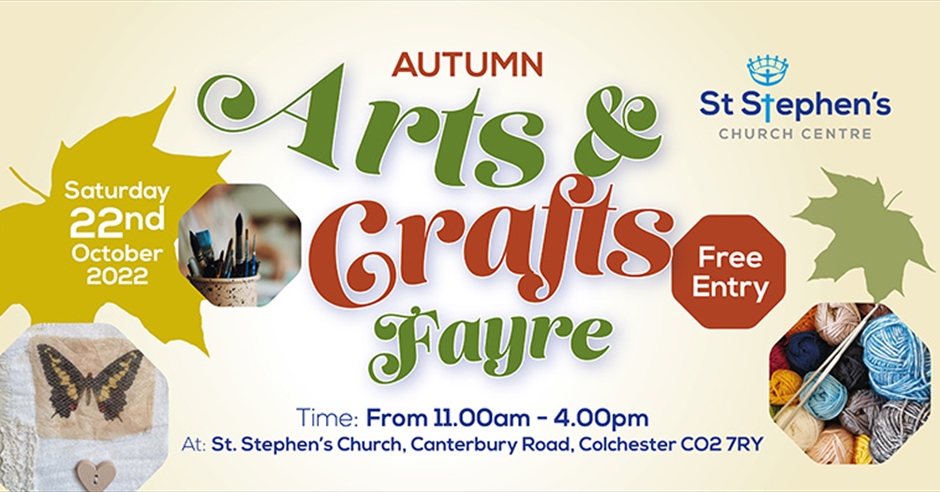 Autumn Art and Craft Fayre - Arts & Crafts Event in Colchester ...
