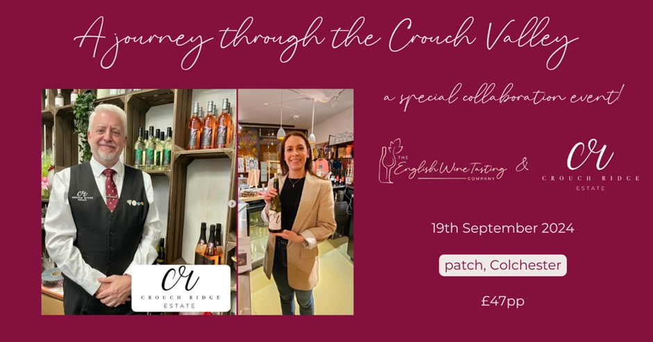 A journey through the Crouch Valley - Wine Tasting in Colchester ...