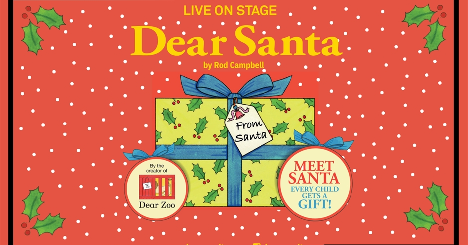 Dear Santa - Musical in Chelmsford, Chelmsford - Visit Essex