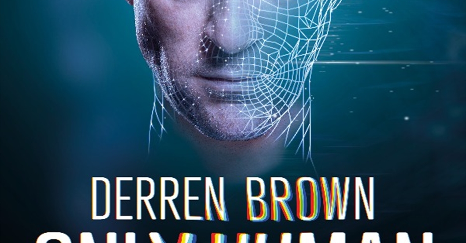 Derren Brown - Only Human Live - Live entertainment in Southend, Southend-on-Sea - Visit Essex