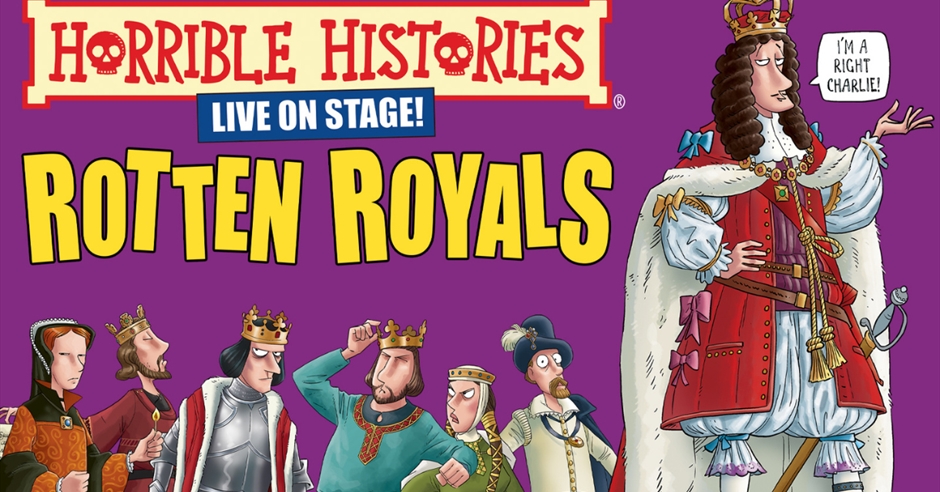 Horrible Histories: Rotten Royals - Live entertainment in Chelmsford ...