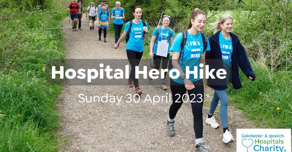Hospital Hero Hike - Sporting Event in Colchester, Colchester - Visit Essex
