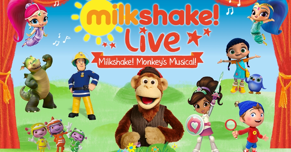 Milkshake! Live Milkshake Monkey's Musical - Children's Performance in ...
