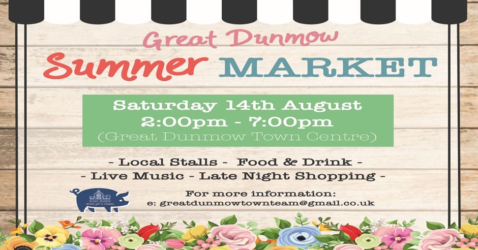 Great Dunmow Summer Market - Outdoor Event in DUNMOW, Great Dunmow ...