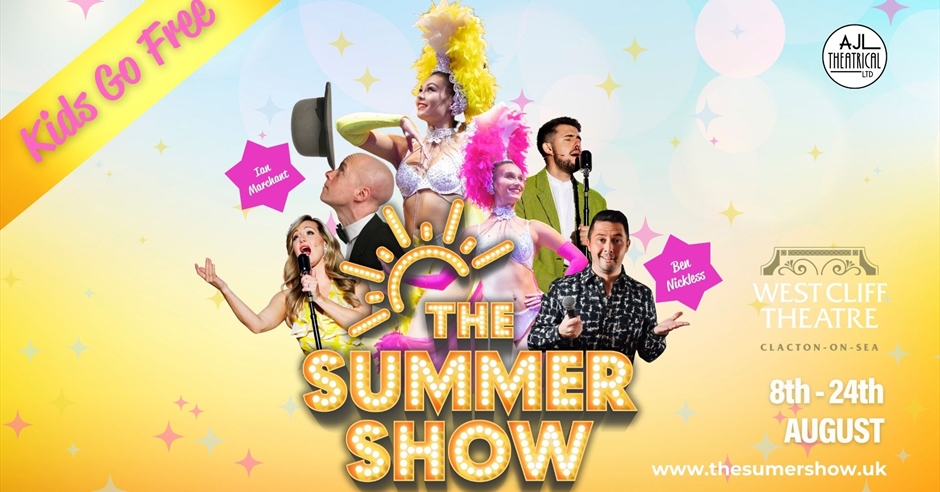The Summer Show 2024 - Live entertainment in Clacton-On-Sea, Clacton-on ...