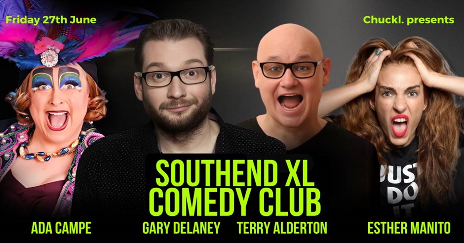 Southend XL Comedy Club With Gary Delaney, Terry Alderton, Esther ...