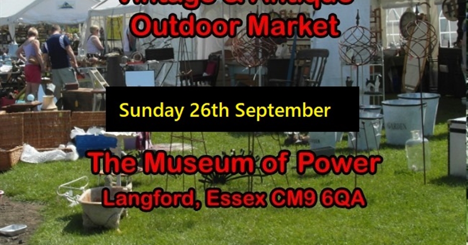 Antique & Vintage Outdoor Market - Antiques Fair in Maldon, Maldon ...