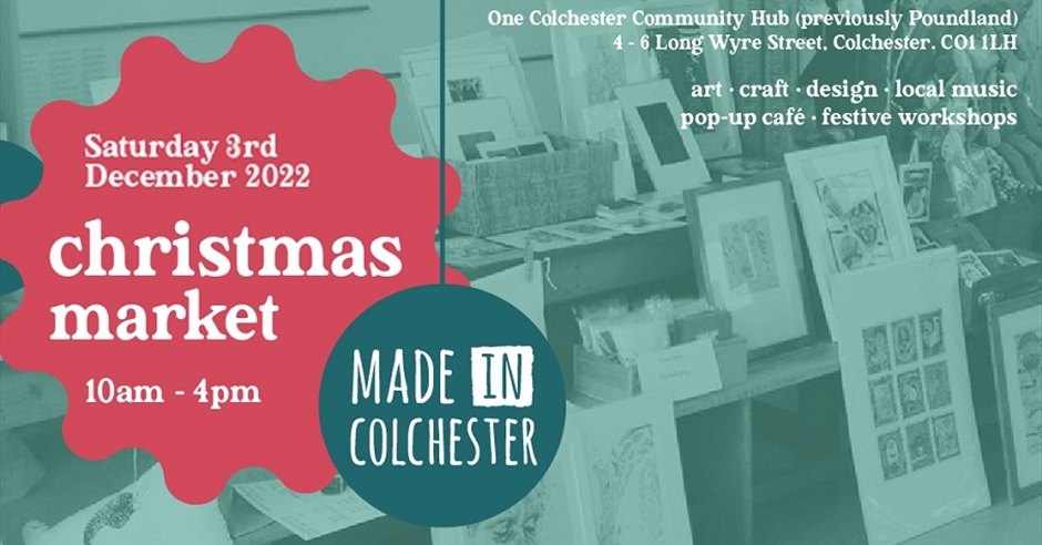 Made in Colchester Christmas Fair - Christmas Markets in COLCHESTER ...