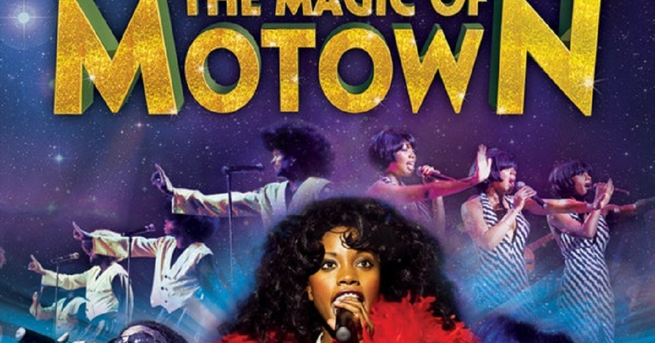 The Magic of Motown - Musical in Colchester, Colchester - Visit Essex