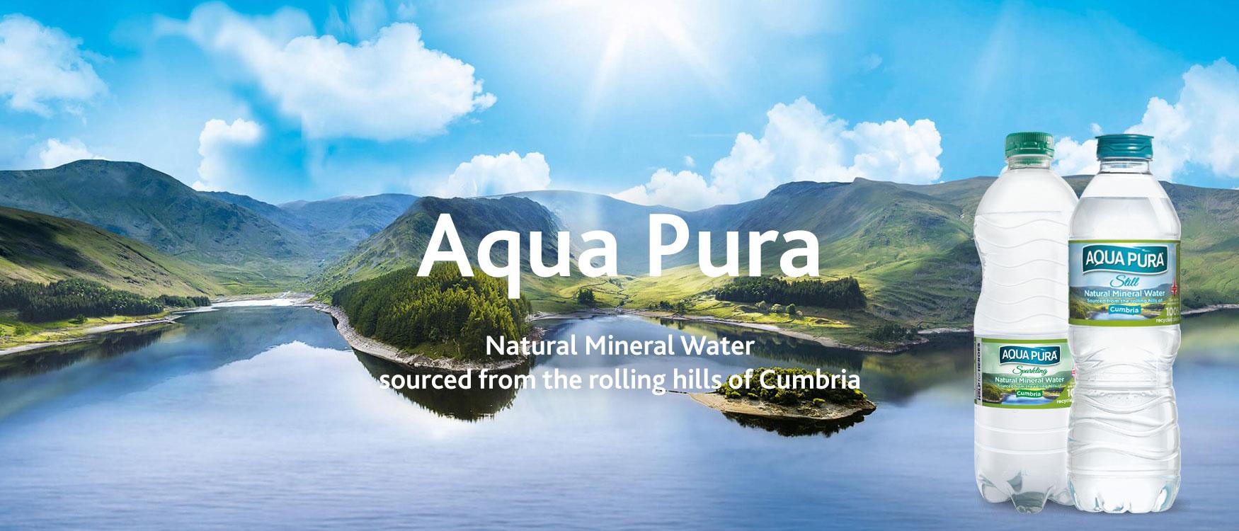 Aqua Pura - Natural Mineral Water sourced from the rolling hills of Cumbria