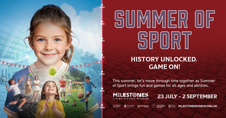 Summer of Sport at Milestones Museum - Visit Hampshire