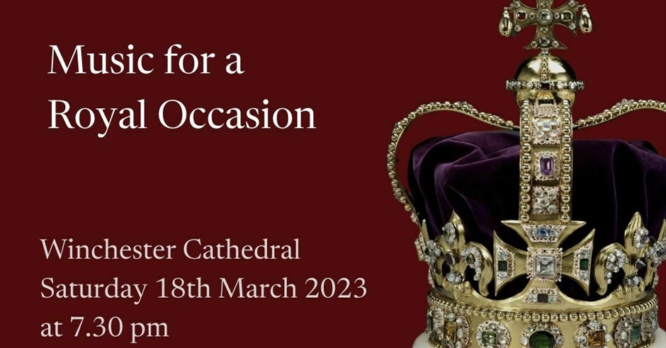 Coronation Concert - Music for a Royal Occasion at Winchester Cathedral ...
