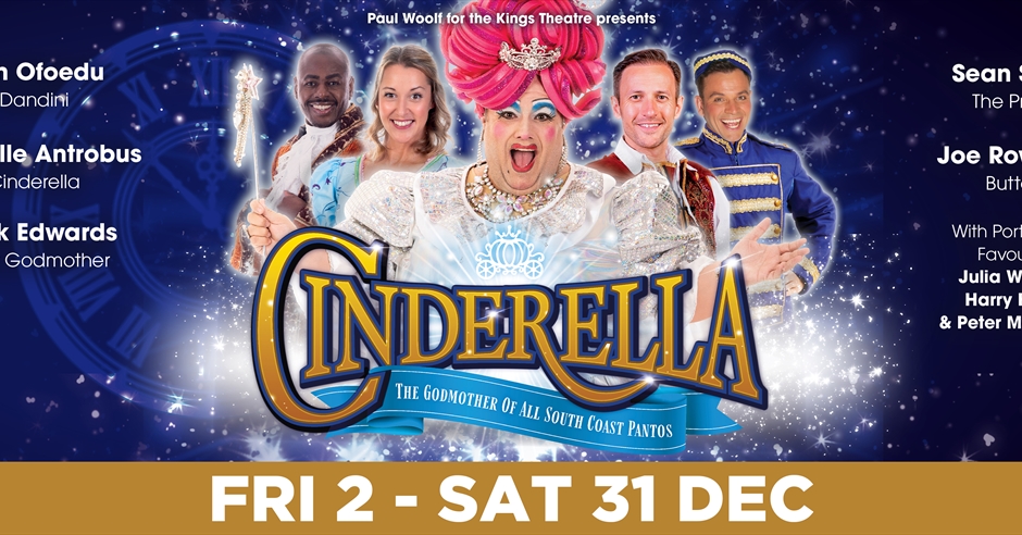 Cinderella: The Magical Pompey Panto 2022 at the Kings Theatre - Visit ...