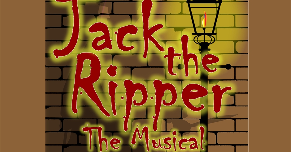 Jack the Ripper The Musical at The Point - Visit Hampshire