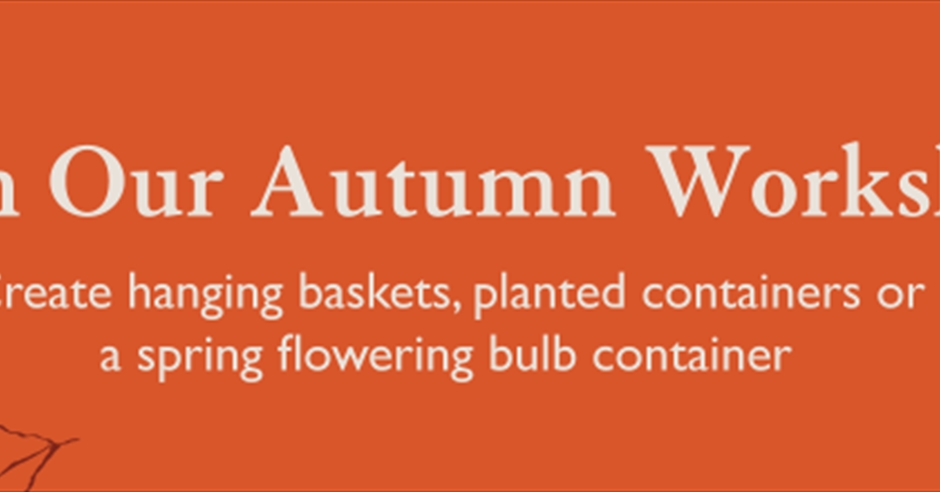 Hillier Garden Centre Botley Autumn Workshop - Visit Hampshire