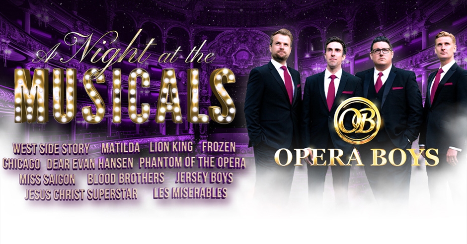 Opera Boys: A Night at the Musicals at New Theatre Royal - Visit Hampshire