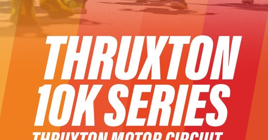 Thruxton 10k Race Series at Thruxton Race Circuit - Visit Hampshire