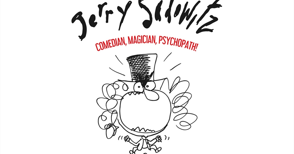 Jerry Sadowitz: Comedian, Magician, Psychopath! at New Theatre Royal ...