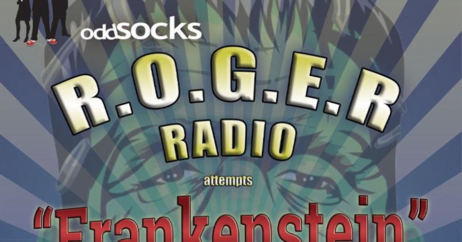 R.O.G.E.R Radio Attempts Frankenstein at Theatre Royal Winchester ...