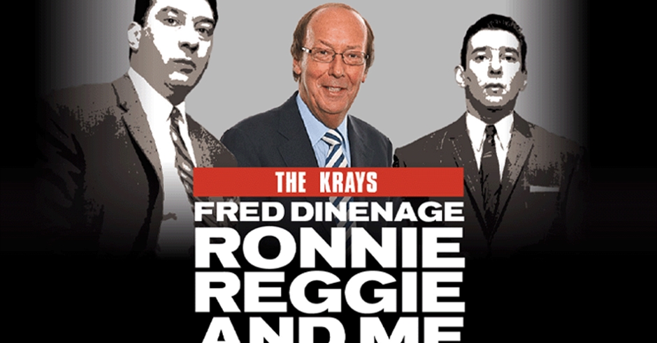 Ronnie, Reggie and Me with Fred Dinenage at Theatre Royal Winchester ...