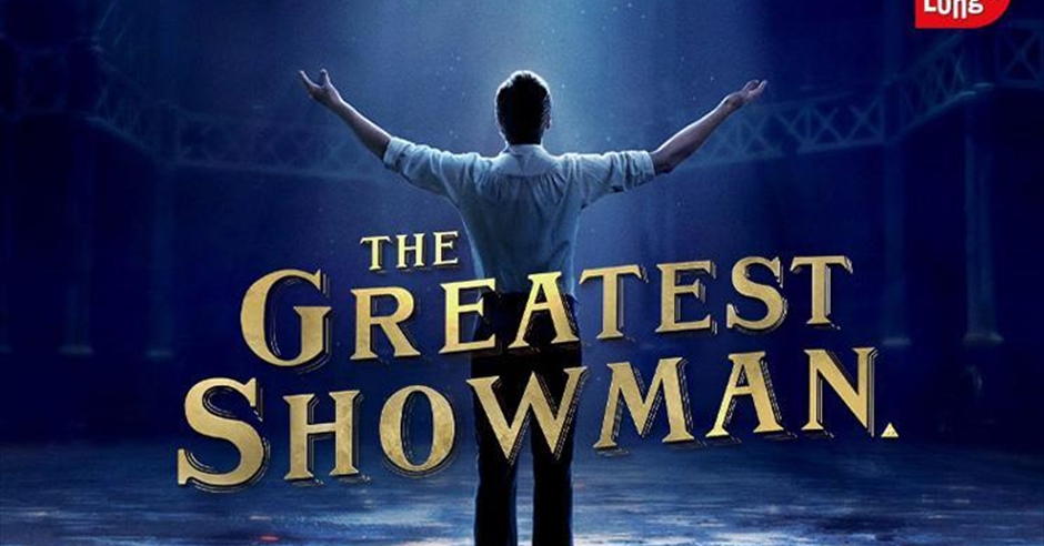 Sing-a-Long-a The Greatest Showman at Theatre Royal Winchester - Visit ...