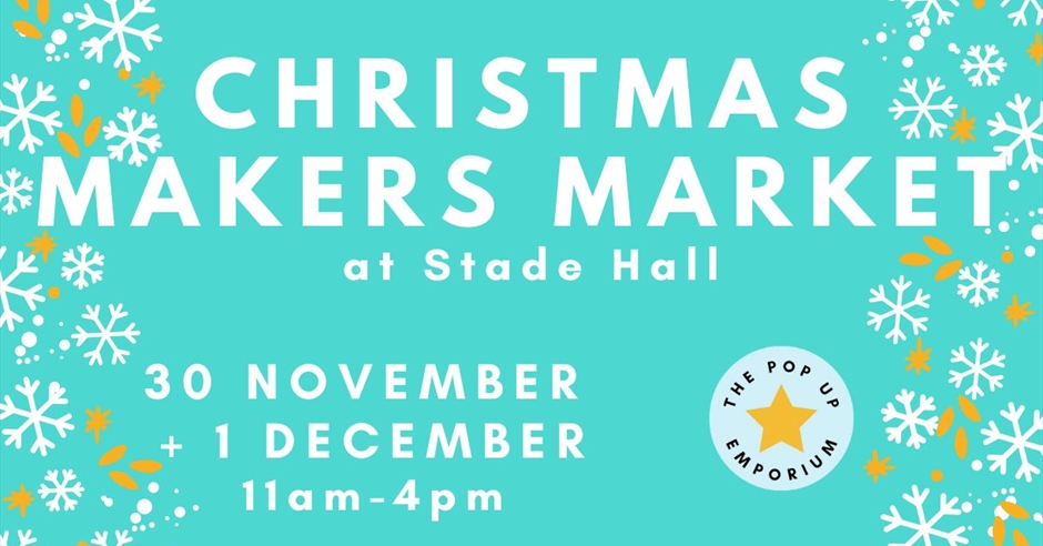 Christmas Makers Market at The Stade Hall - Visit 1066 Country