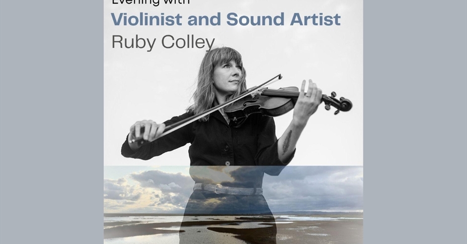 Evening with Violinist & Sound Artist Ruby Colley at Rye Harbour ...