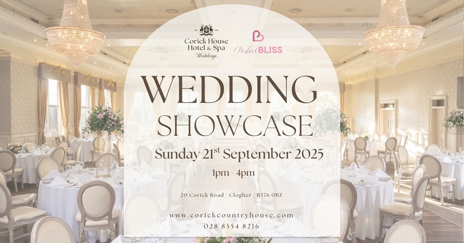 Corick House x Perfect Bliss Wedding Show Case - Exhibition in Clogher, Co Tyrone - Visit Mid Ulster