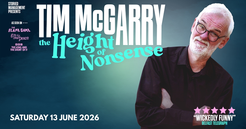 Tim McGarry: The Height of Nonsense - Comedy in Cookstown - Visit Mid ...