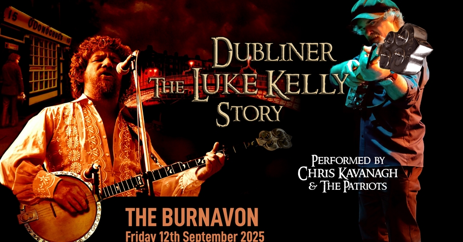 Dubliner The Luke Kelly Story - History in Cookstown, Cookstown - Visit ...