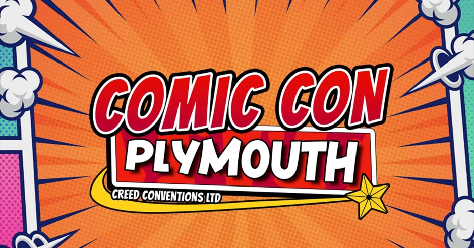 Comic Con Plymouth - Visit Plymouth