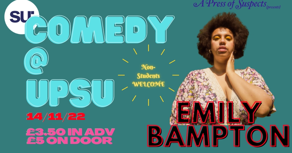 Comedy @ UPSU : Emily Bampton - Visit Plymouth