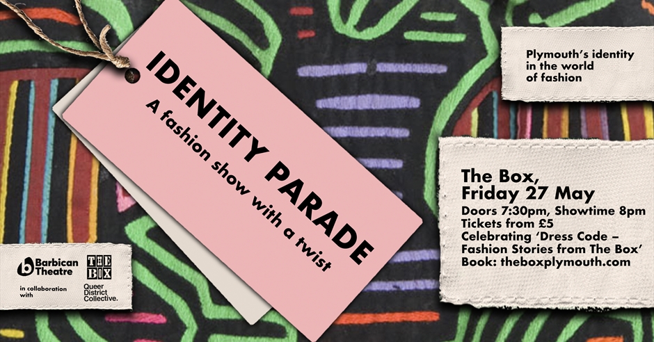 Identity Parade - A Fashion Show With A Twist - Visit Plymouth