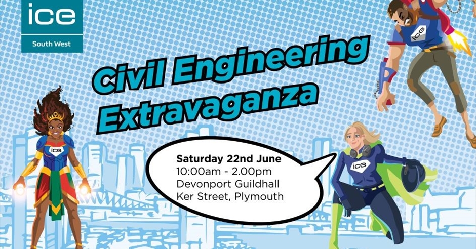ICE Civil Engineering Extravaganza - Visit Plymouth