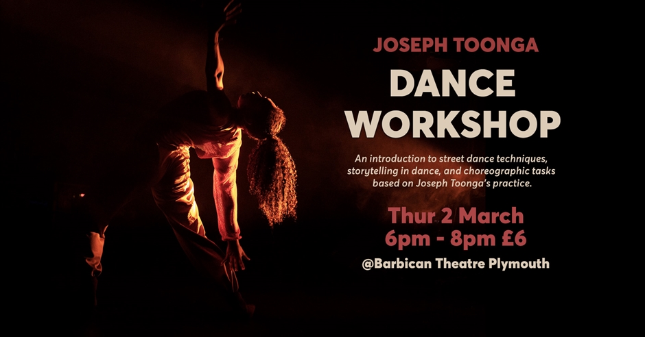 Dance & Choreography Workshop by Joseph Toonga - Visit Plymouth